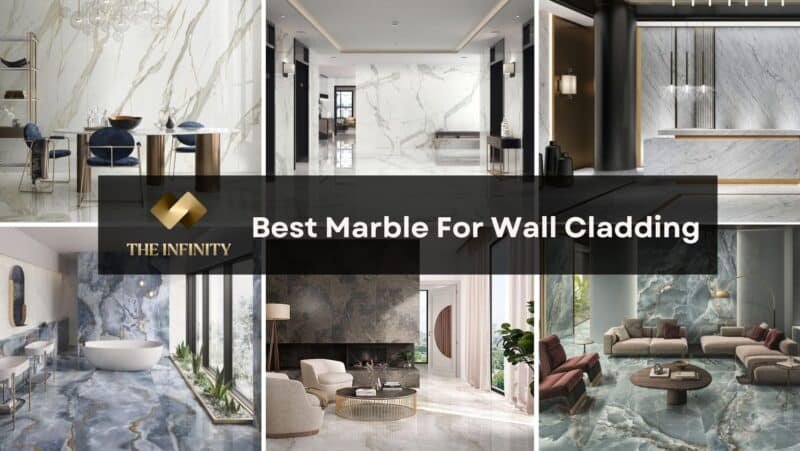 Best Marble For Wall Cladding - The Infinity Marble