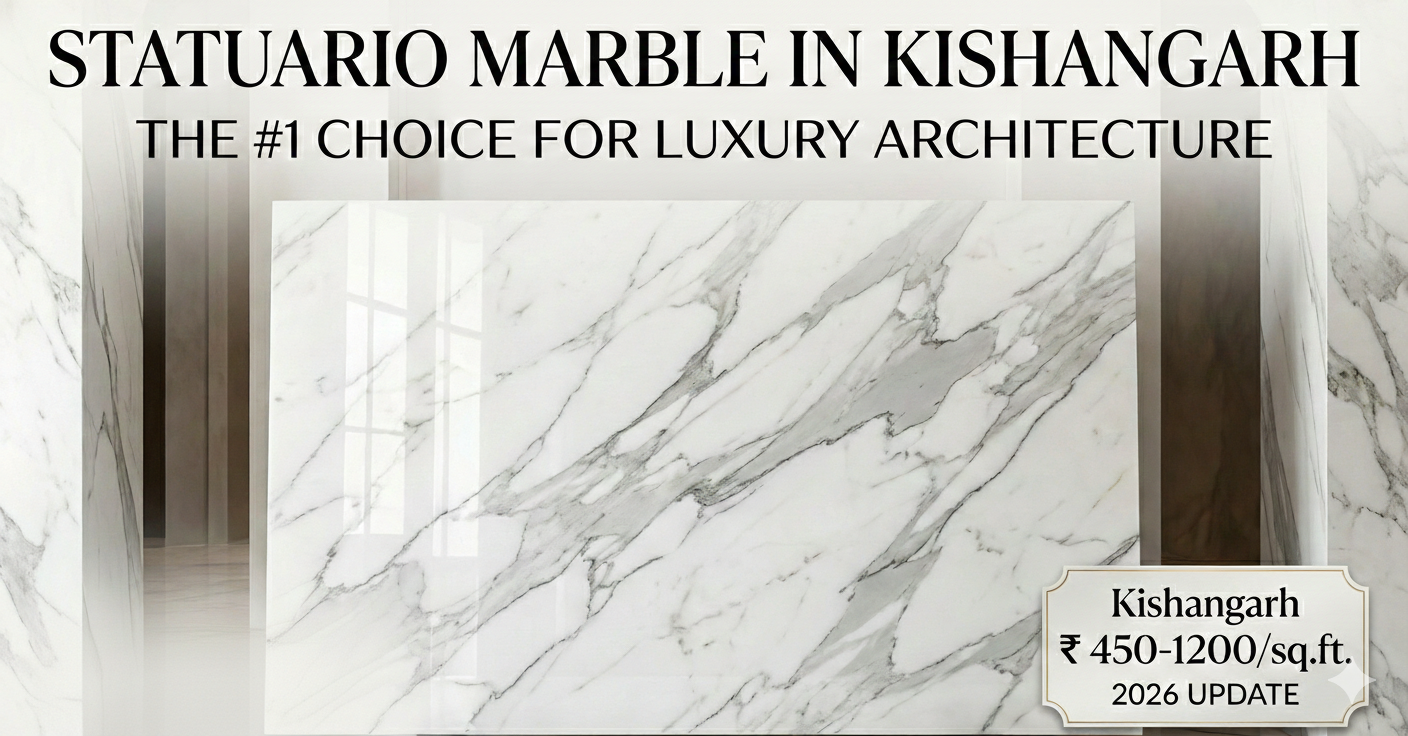 Statuario Marble in Kishangarh,Rajasthan: 7 Powerful Reasons to Buy ...